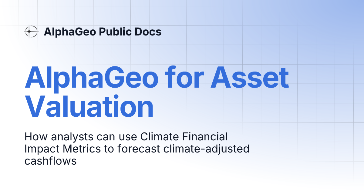 AlphaGeo for Asset Valuation | AlphaGeo Public Docs